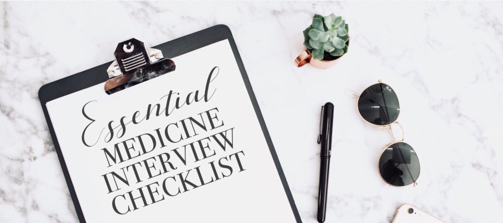 Essential Medicine Interview Checklist! – Life of a Medic