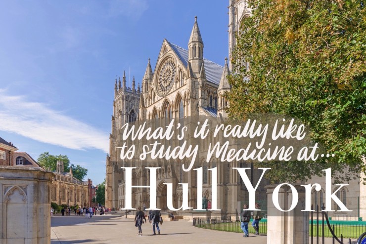 What’s it Really Like To Study Medicine at Hull York Medical School ...