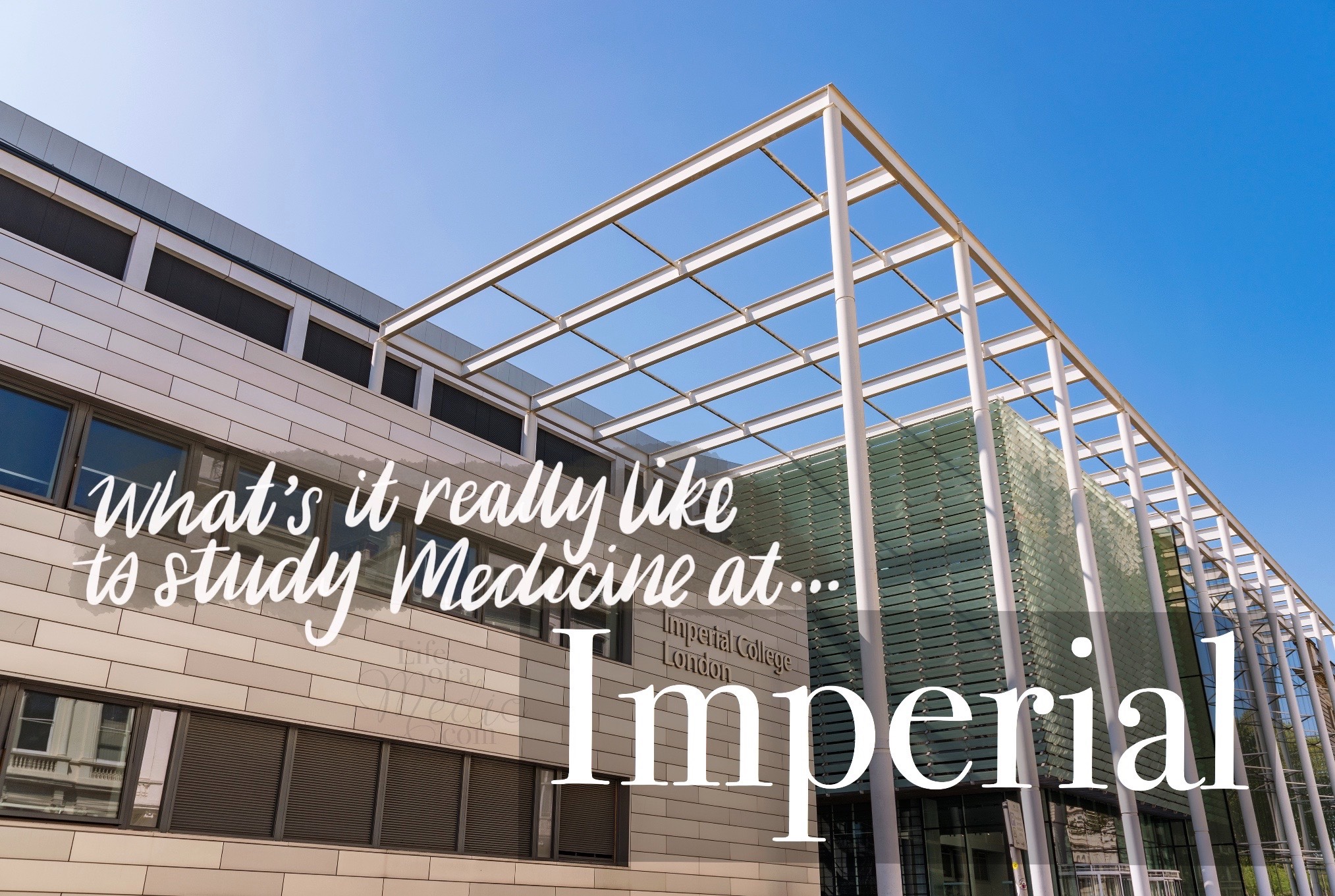 What’s it Really Like To Study Medicine at Imperial College London ...