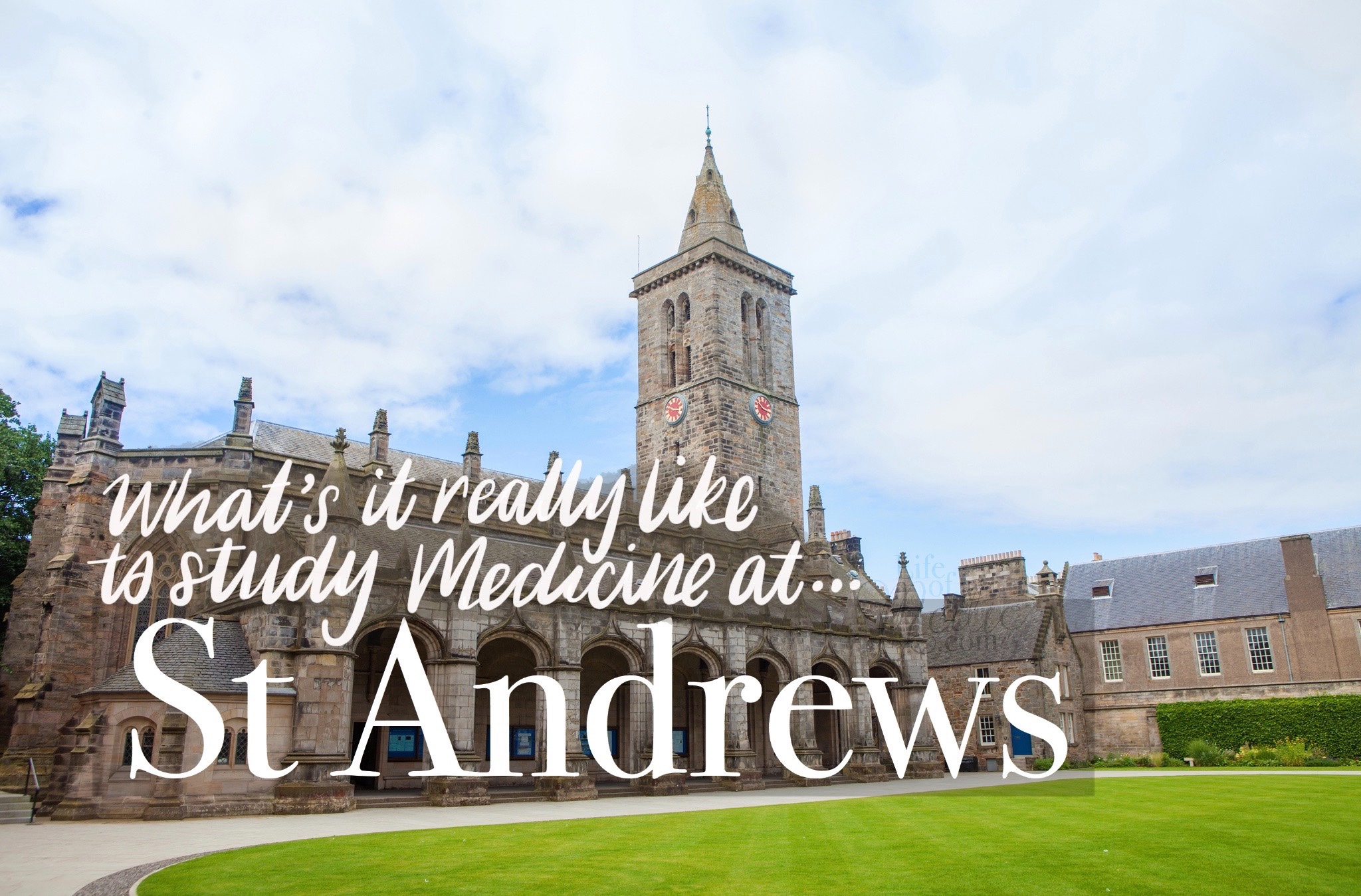 What’s it Really Like To Study Medicine at St Andrews Medical School ...