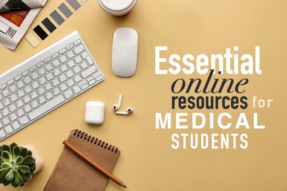 Essential Online Resources for Medical Students – Life of a Medic