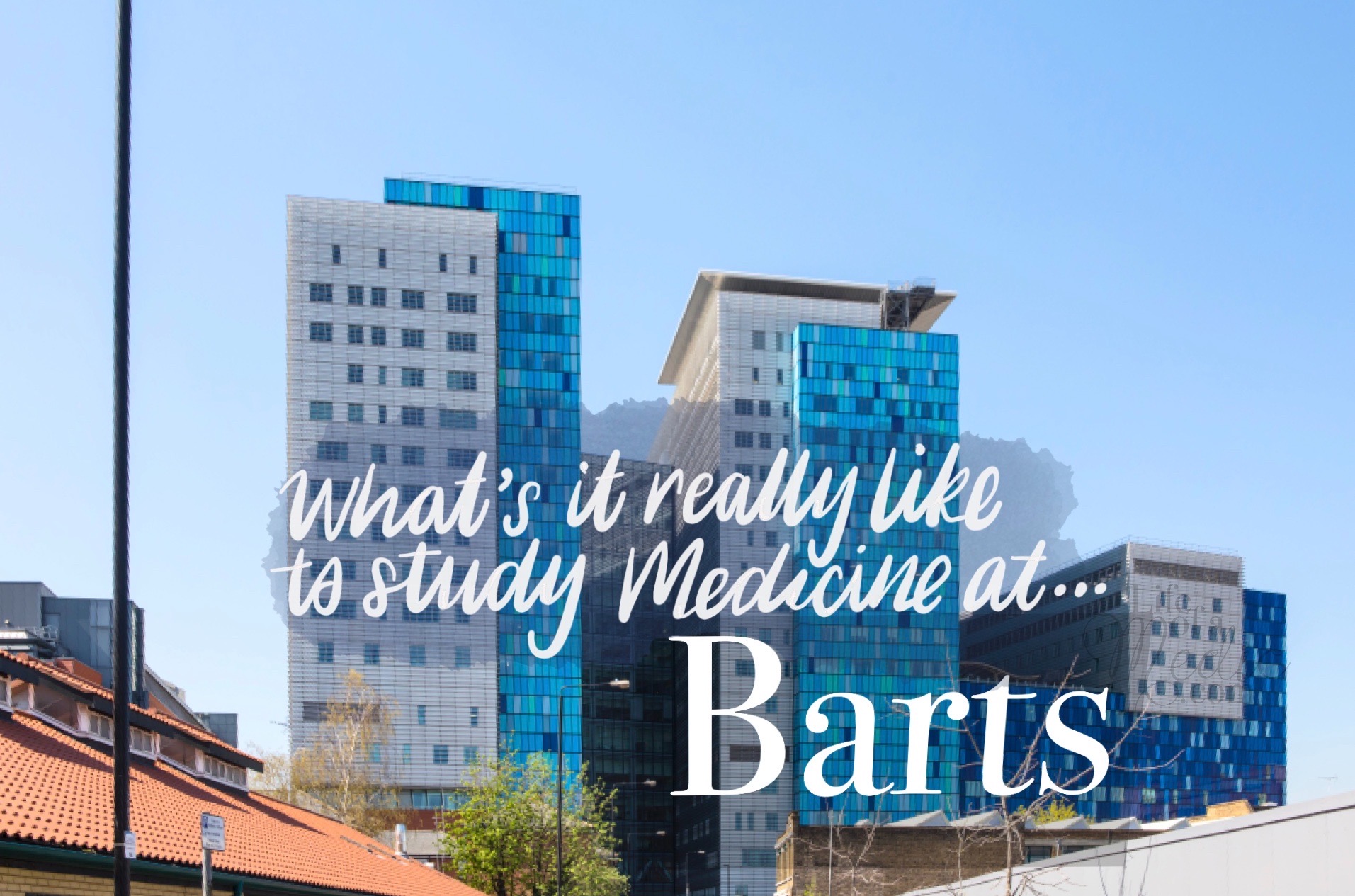 What’s it Really Like To Study Medicine at Barts Medical School? – Life ...