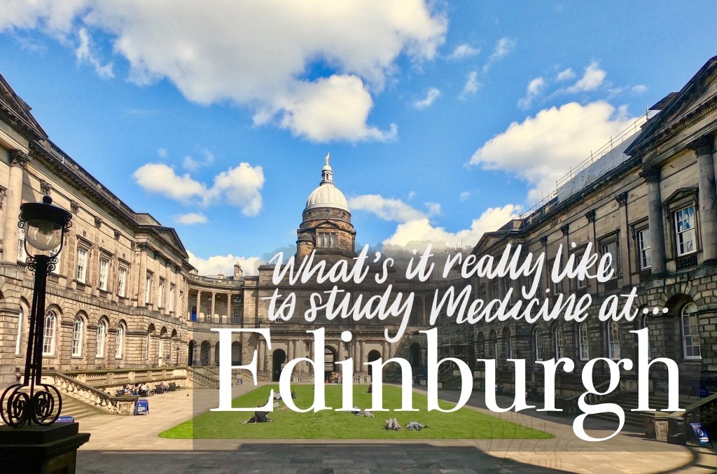 What’s it Really Like To Study Medicine at Edinburgh Medical School ...
