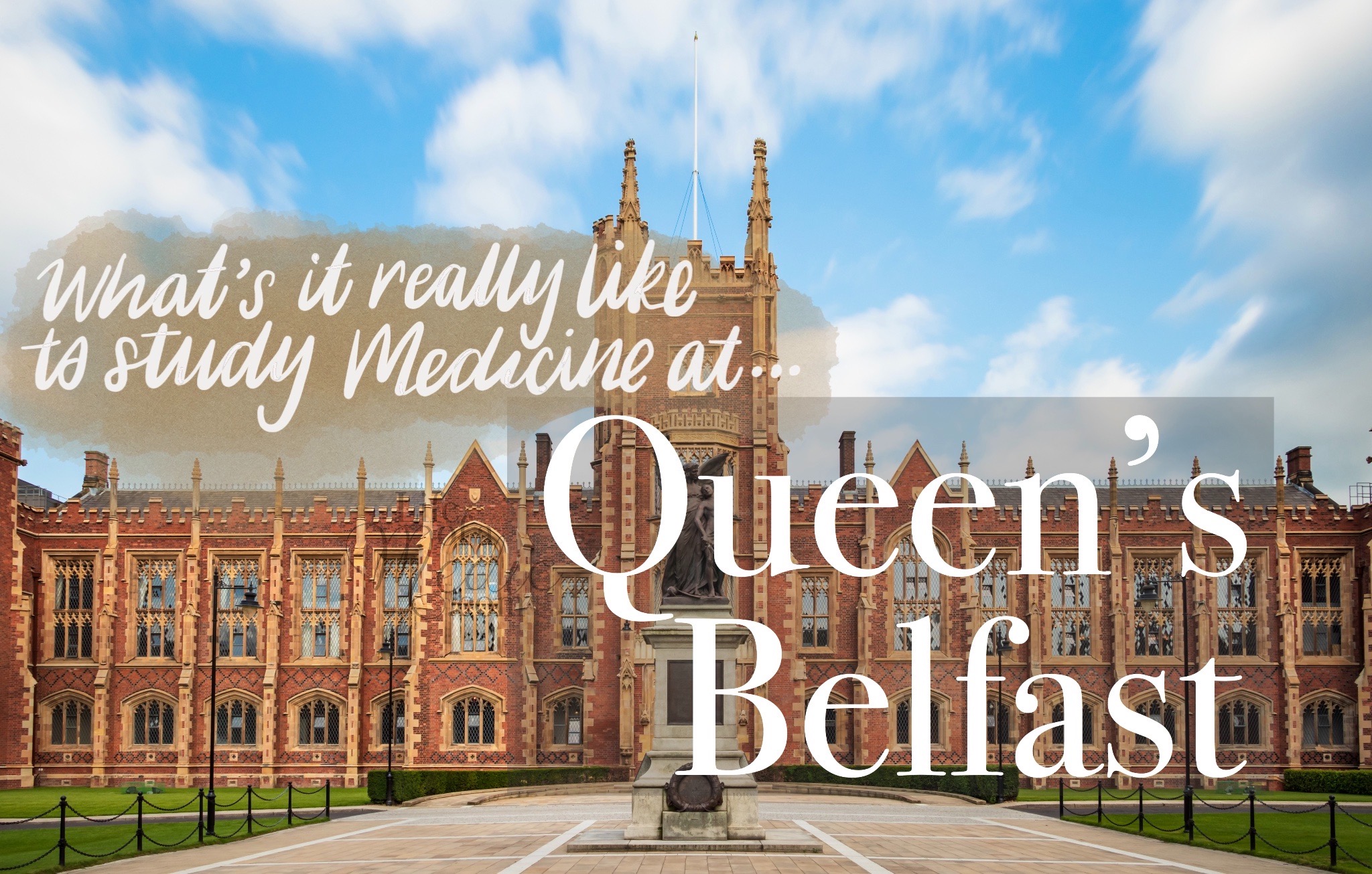 What’s it Really Like To Study Medicine at Queen’s Belfast Medical ...